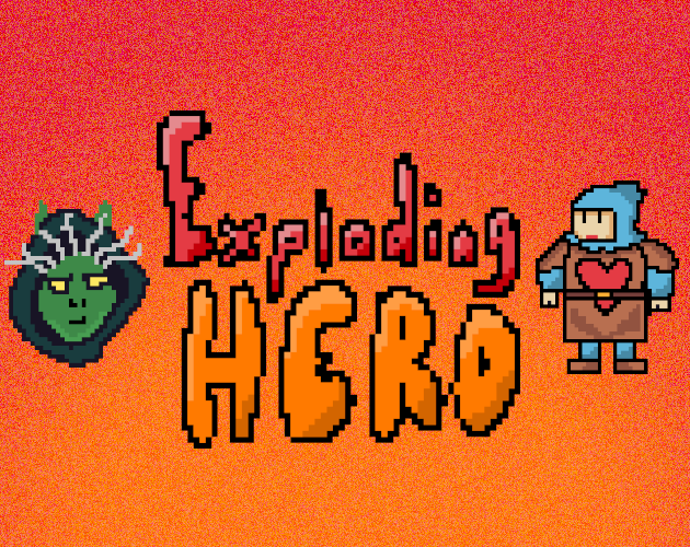 Exploding Hero by ryanarthurwalker (Mozaic) for Pirate Software - Game Jam 16 - itch.io