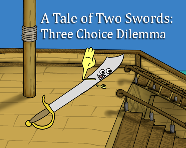 A Tale of Two Swords: Three Choice Dilemma by MirkSerain