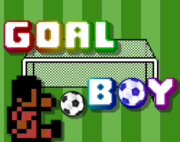 Goal Boy by kezbob, brahcepticon for Boss Rush Jam 2025 - itch.io