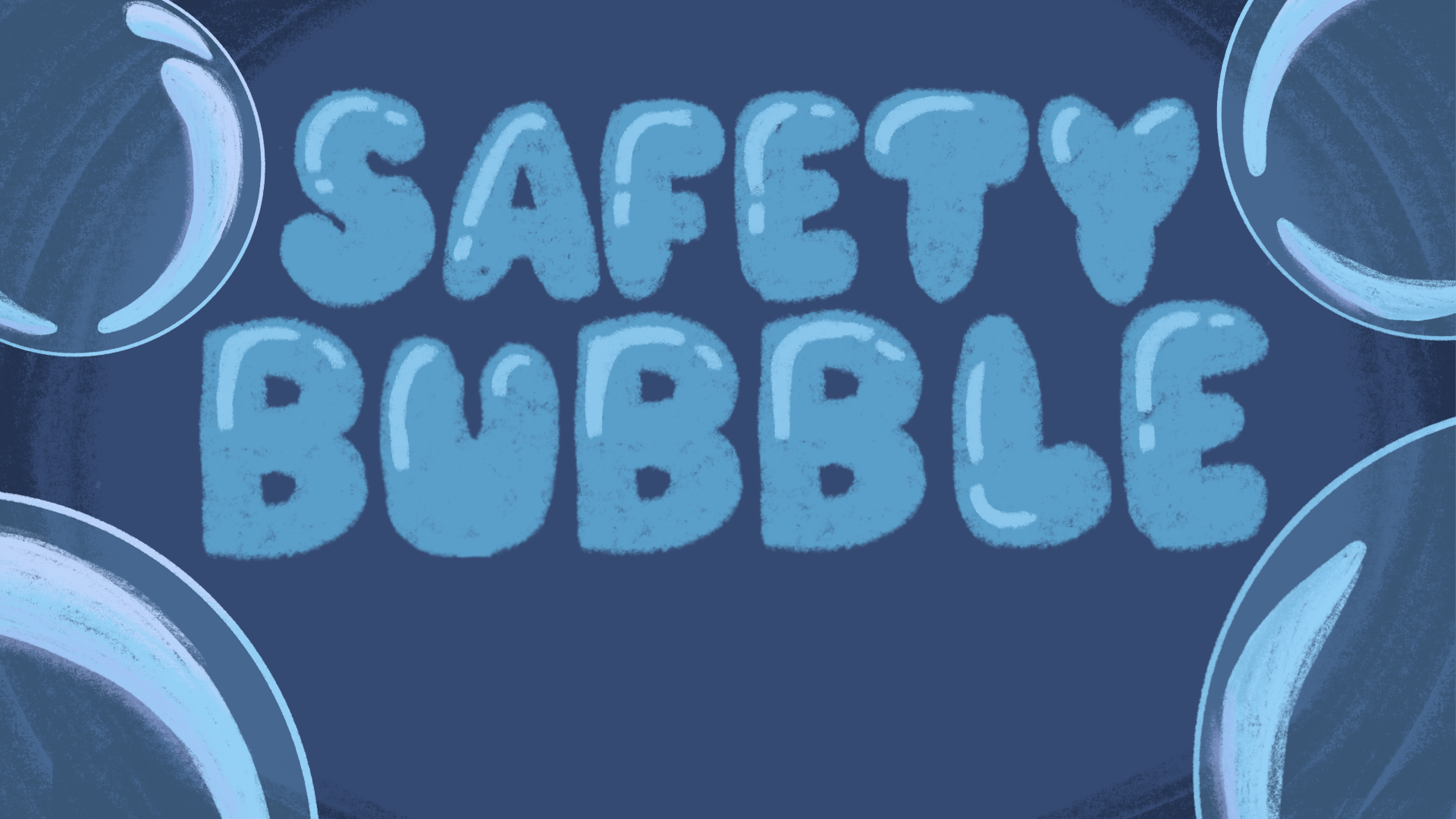 Safety Bubble by K. Feck