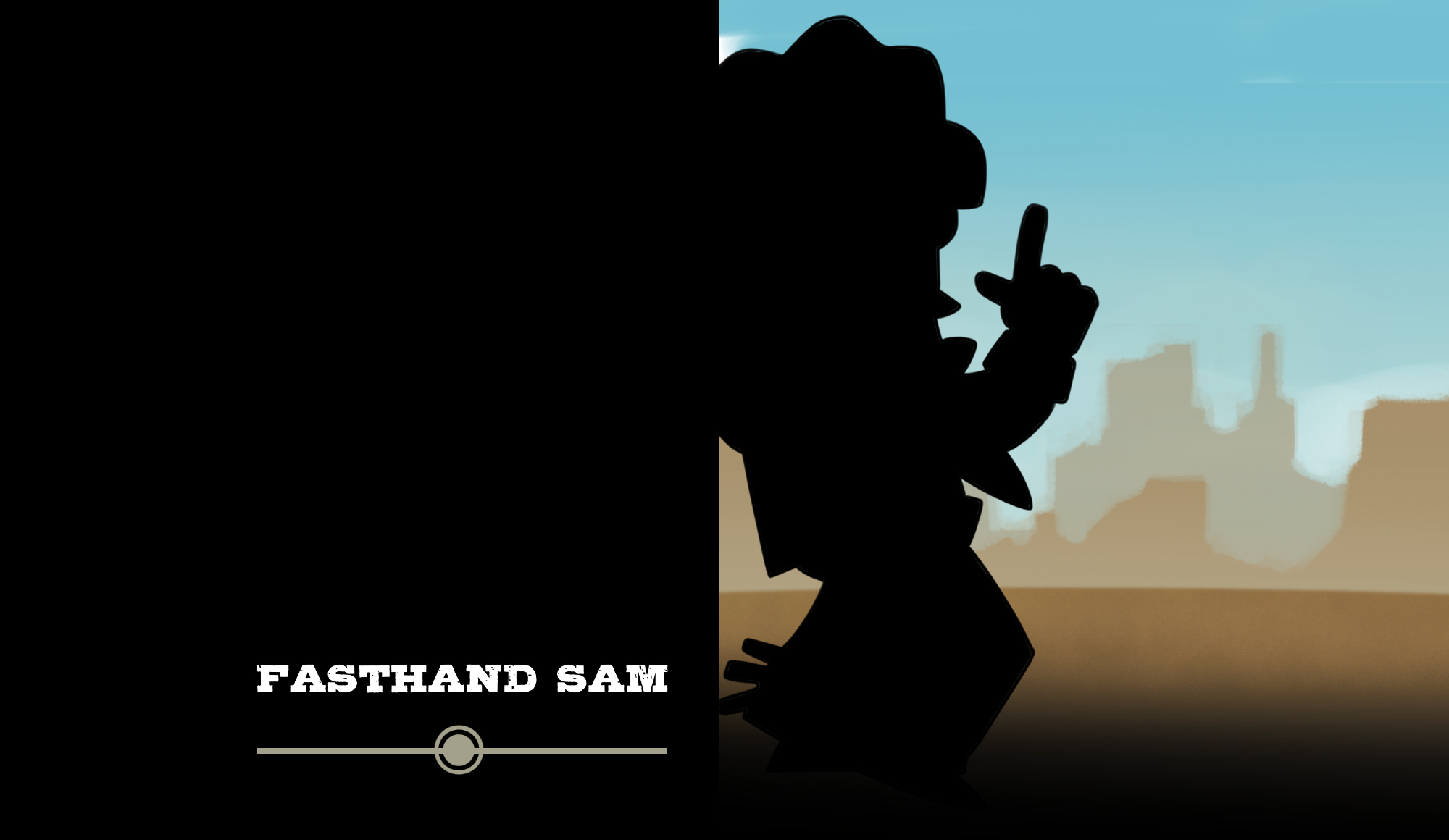 Fasthand Sam by Canwi Studio