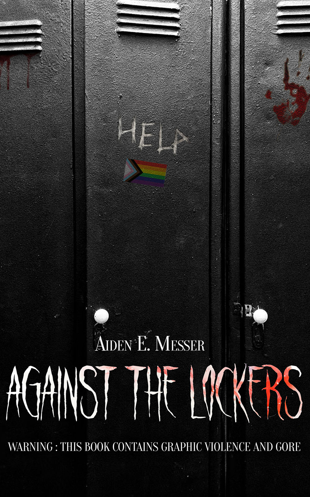 Against the Lockers by Aiden E. Messer