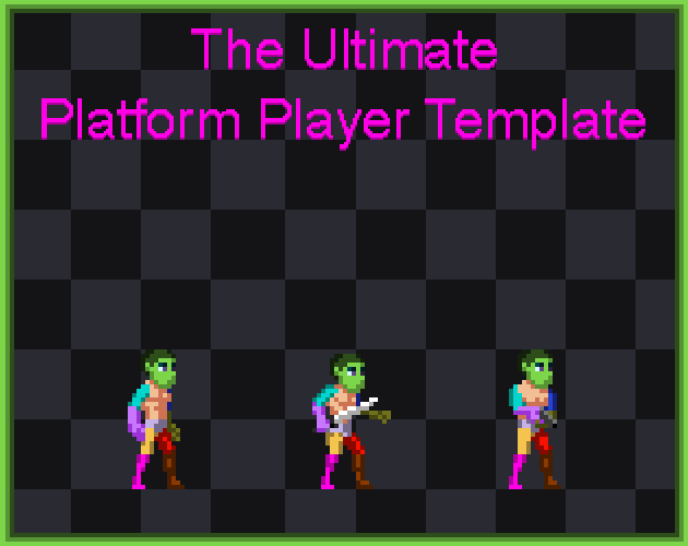 The Ultimate Platform Player Template by RafBatSan