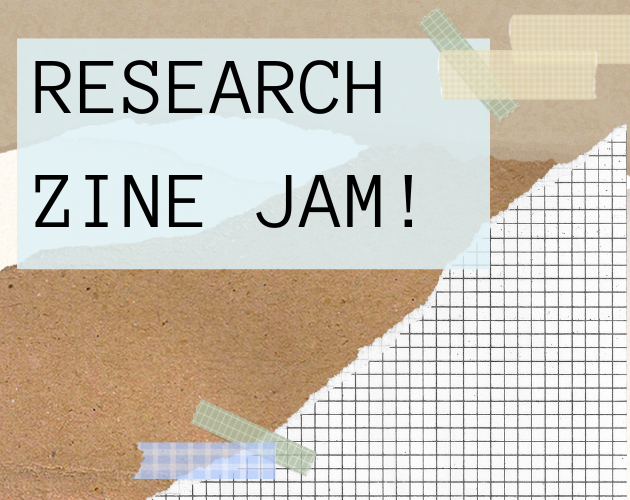 Research Zine Jam! - itch.io