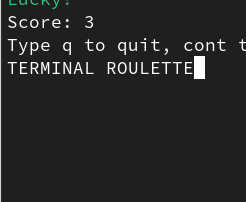 Terminal Roulette by la fleur