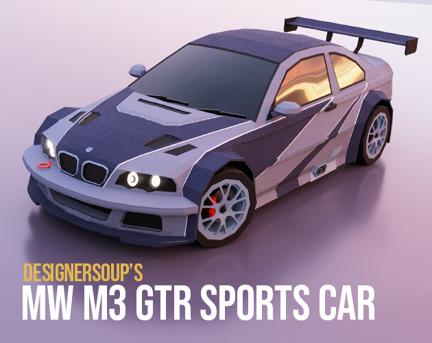 Low Poly MW M3 GTR by designersoup