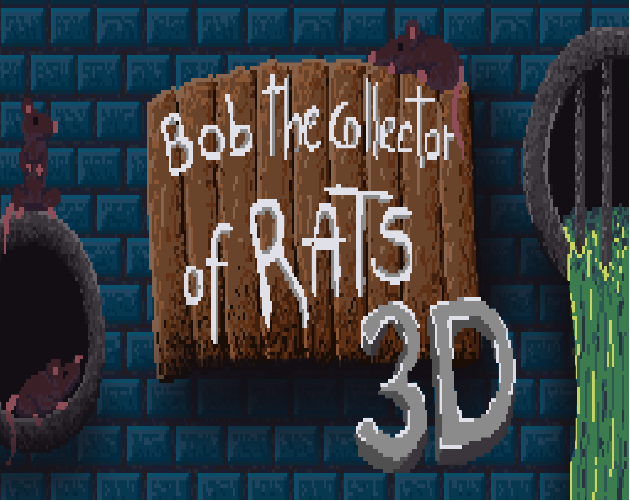 BoB the collector of rats 3D by LoL-WaL, Barisdo, Einfach_happy, Ertzu, Nex