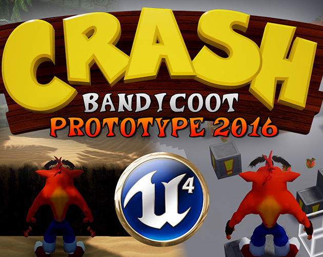 Crash Bandicoot - Unreal Engine 4 - PROTOTYPE 2016 by IBREC