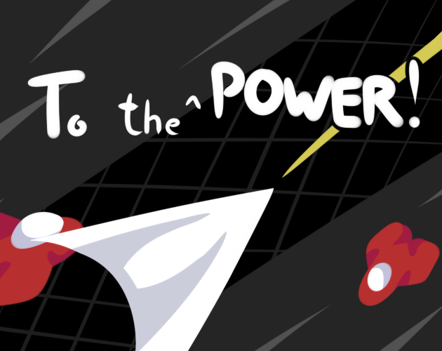 To the^Power! by Tomineitor