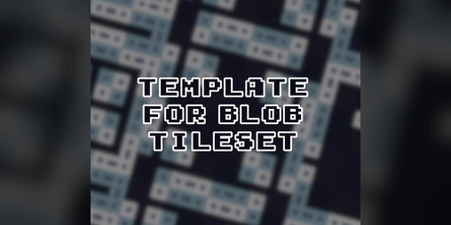Template for Blob Tileset by xPheRe