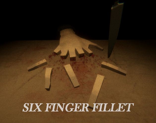 Six Finger Fillet by PaxWax