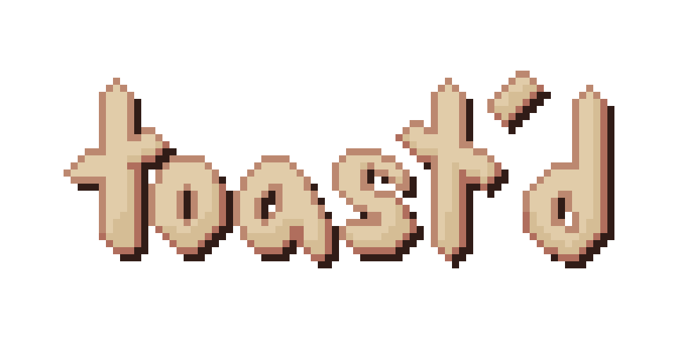 toast'd by hahnspena102