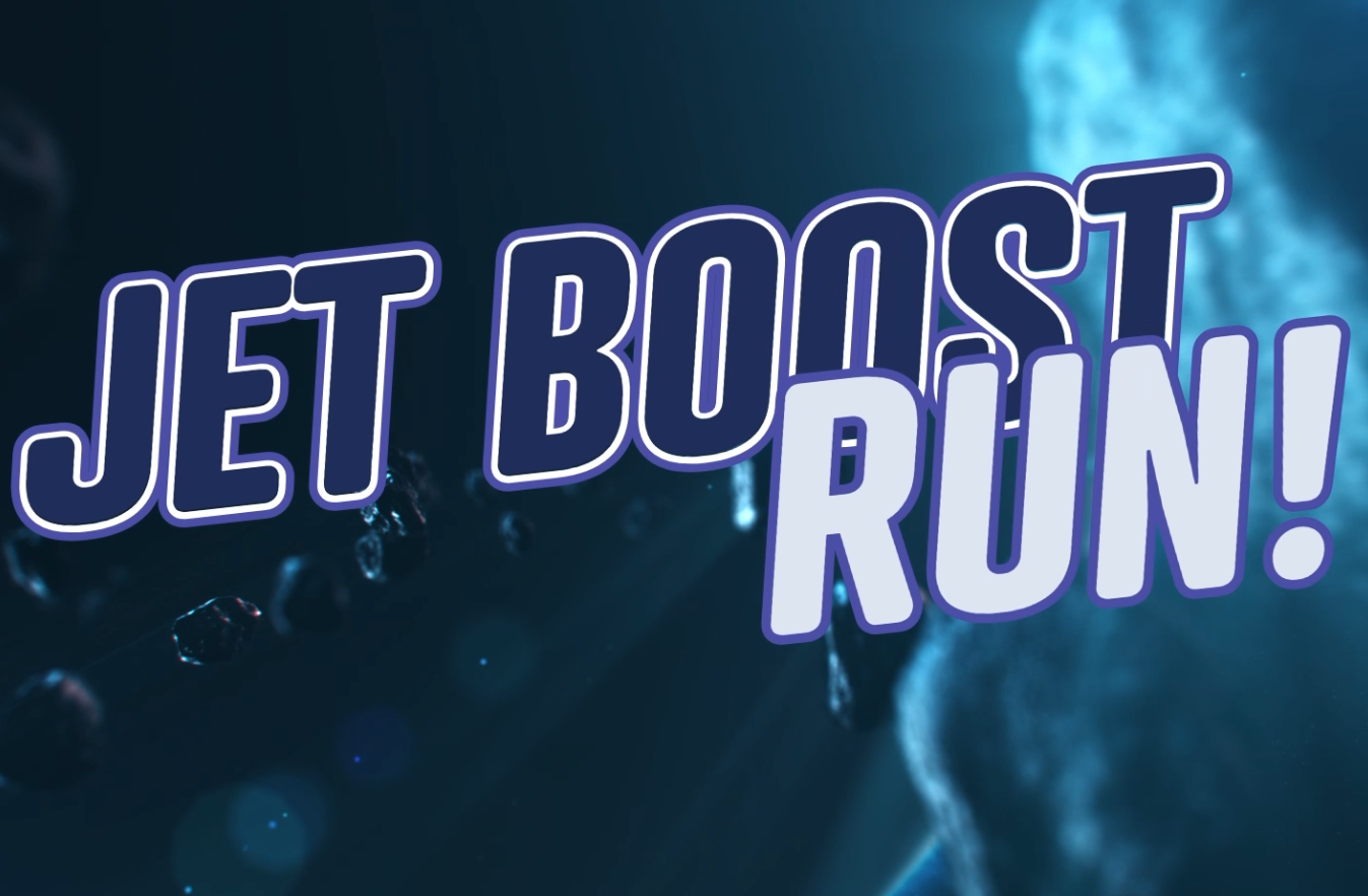 Jet Boost Run by Geek0o