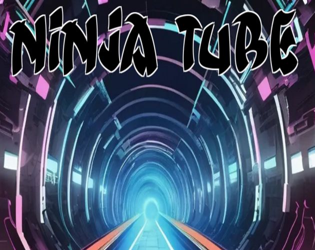 Ninja Tube by HsArHt