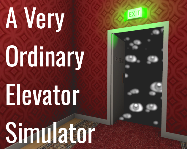 A Very Ordinary Elevator Simulator by frogmakesgames