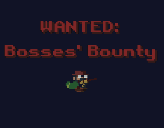 WANTED: Bosses' Bounty by Massivez for Boss Rush Jam 2025 🚨🚨🚨 - itch.io