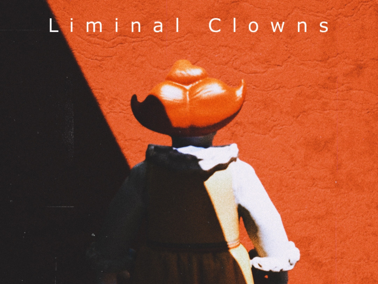 Liminal Clowns by ンテコちゃん