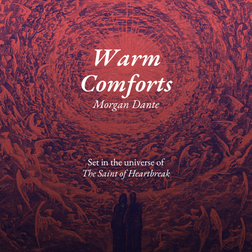 Warm Comforts by Morgan Dante