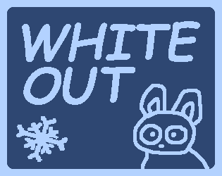 Whiteout by Visible Schmo