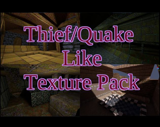 Thief-Quake Inspired Texture Pack by MoepX