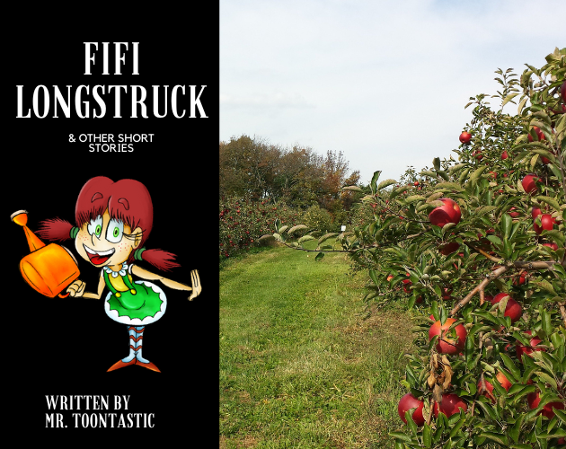 Fifi Longstruck & Other Short Stories by Mr. Toontastic