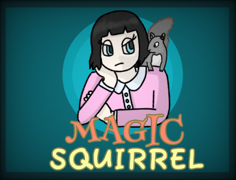 MAGIC SQUIRREL （マジック・スクウォール） by nonoko666