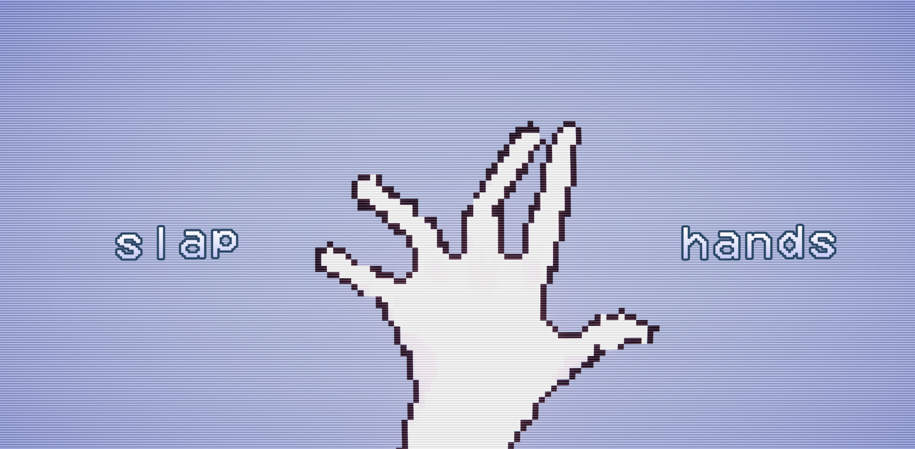 Slap Hands? by LONELYSEA