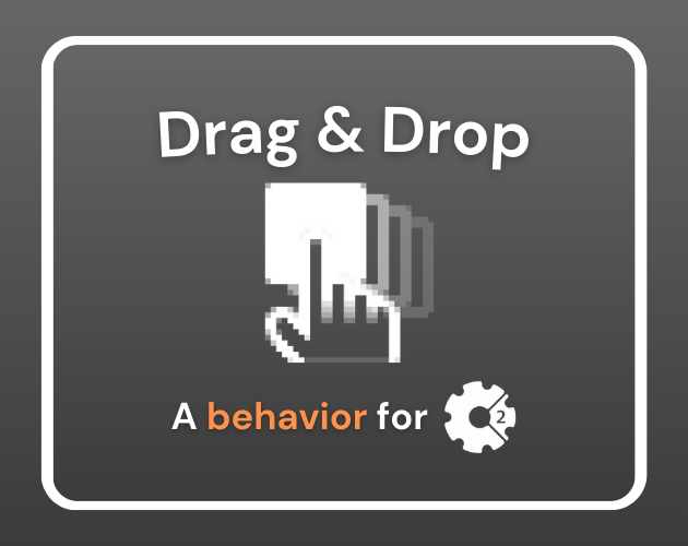 Drag & Drop (Construct 2 Addon) by skwp