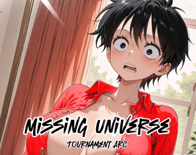 Missing Universe - Tournament Arc by LastEnd