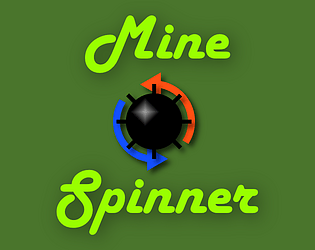 Mine Spinner by BoogerFace
