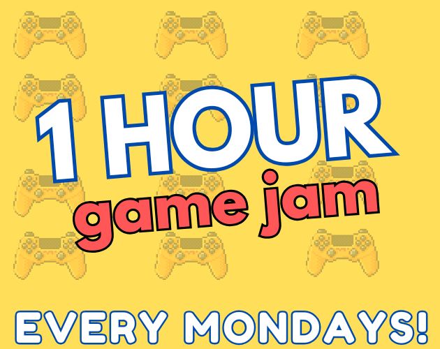 1 HOUR Game Jam - itch.io