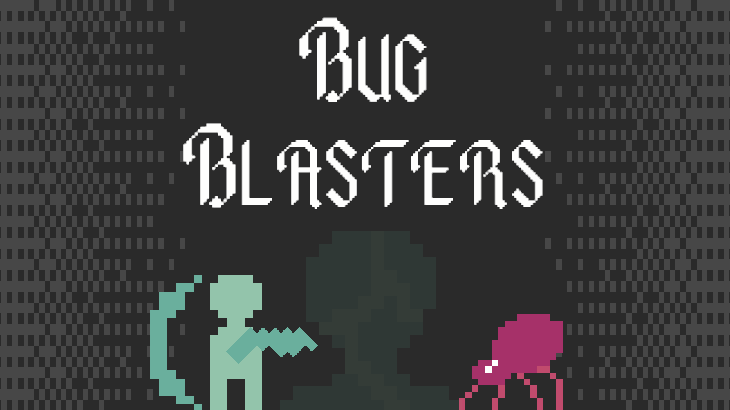 Bug Blasters by Octavius Rex