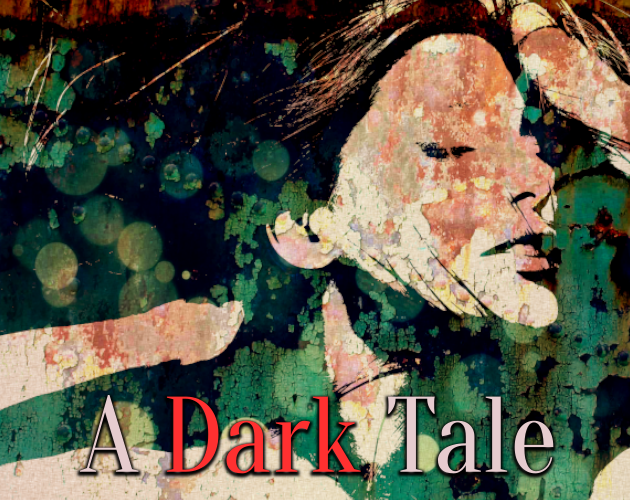A dark Tale by coolmachinegames