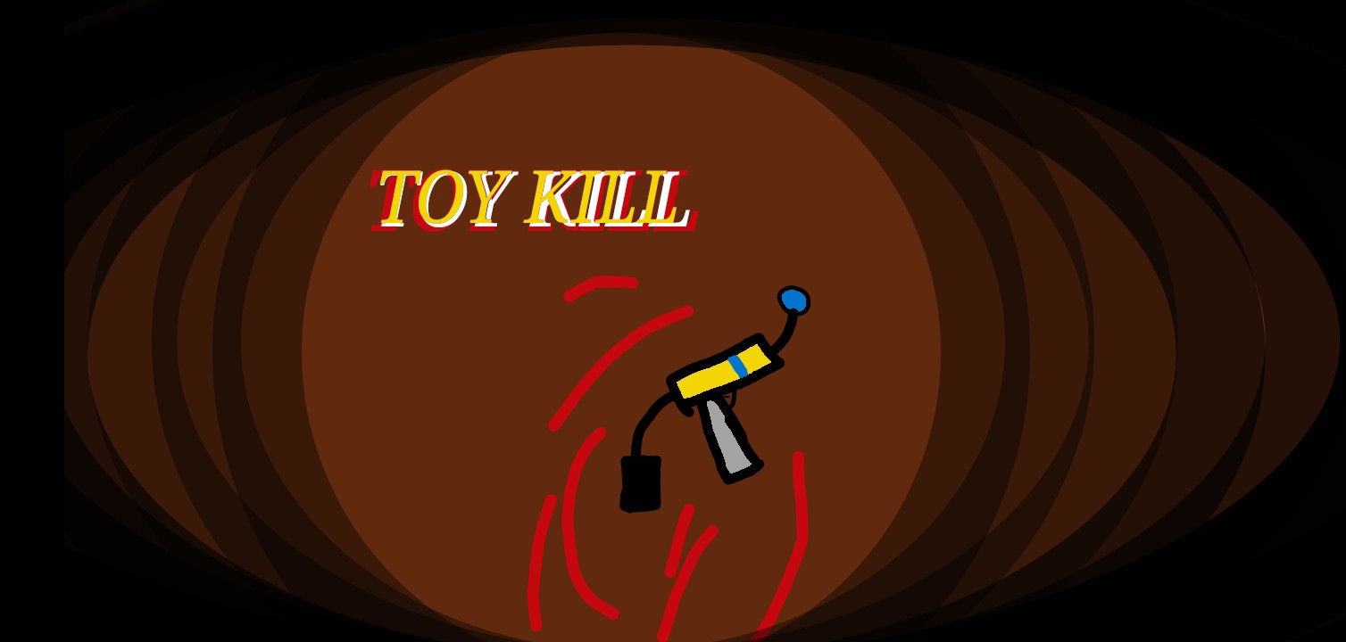 Toy Kill Chapter 1 (Android and PC) by FROPRO