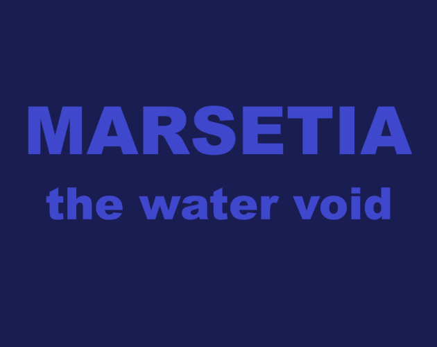 Marsetia, the water void by DanglingVoid