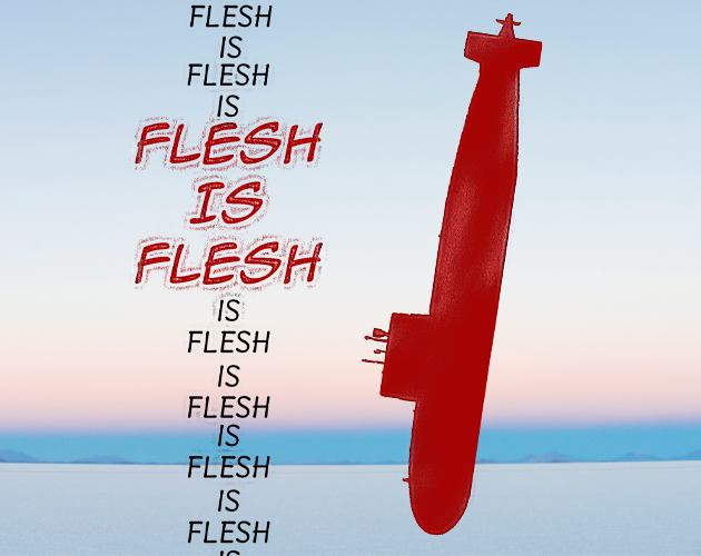 Flesh is Flesh by MisterPassenger