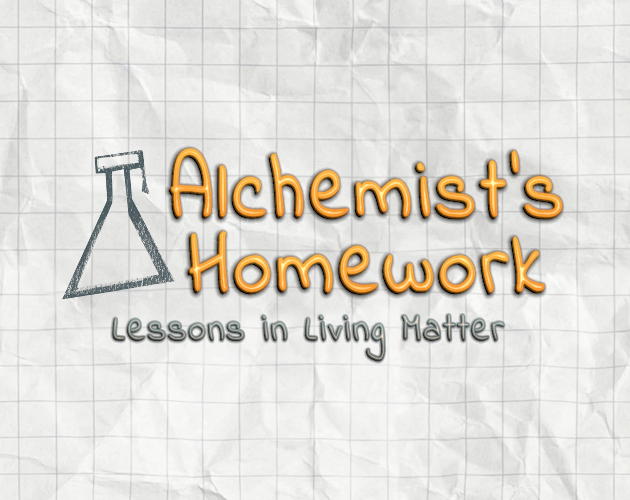 Alchemist’s Homework: Lessons in Living Matter by Ligul, andsay