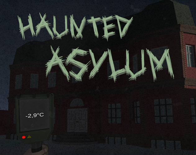 Haunted Asylum by brancoxgames, VBurnashev, 1Tonji_