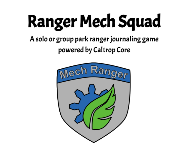 Ranger Mech Squad: A Solo or Group Park Ranger Journaling TTRPG by ...