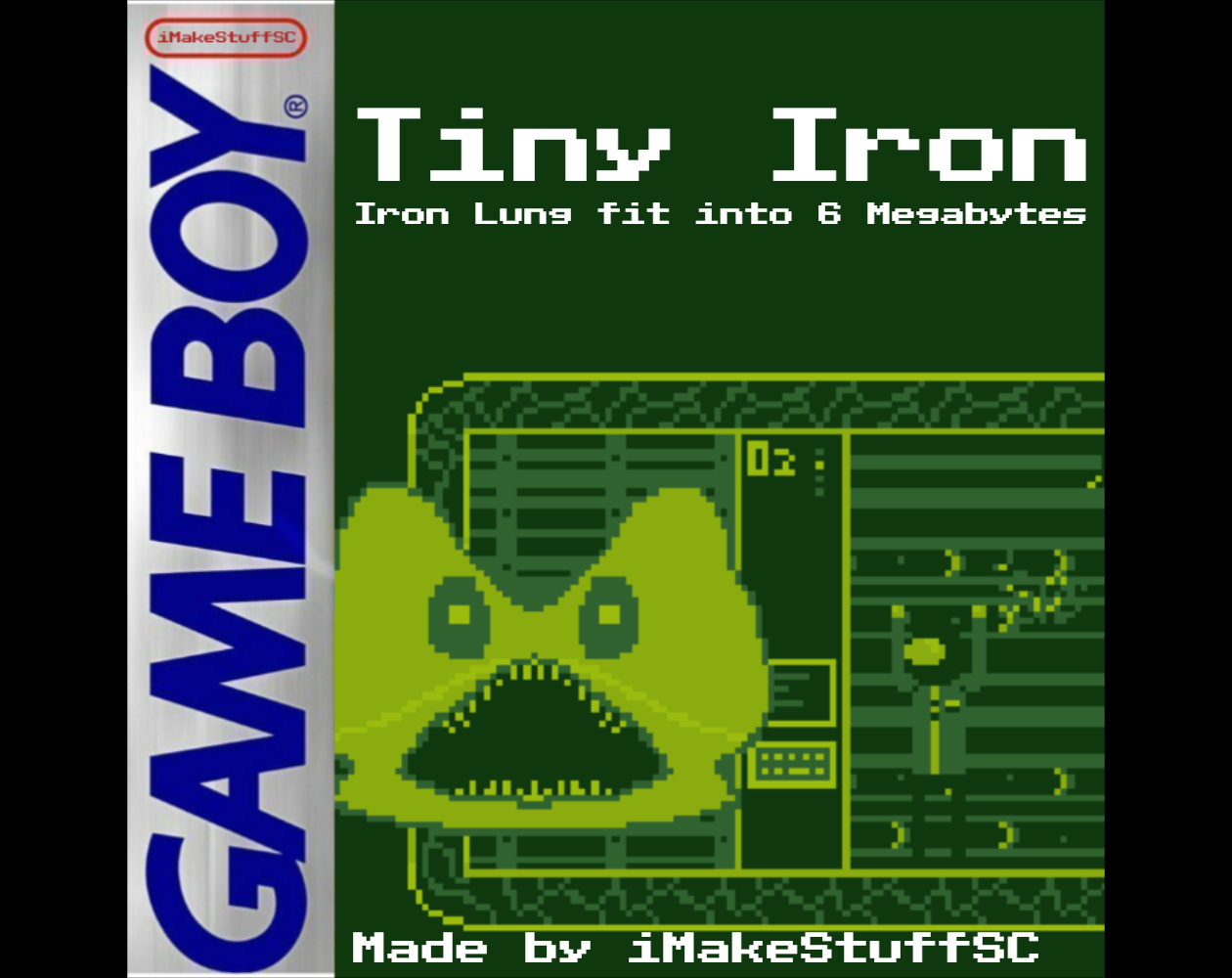 Tiny Iron (Iron Lung GB) by iMakeStuffSC
