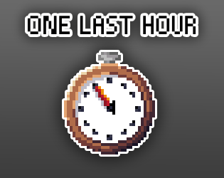 One Last Hour by BananaDevStudio