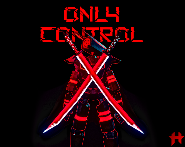 Only Control Early Access is out NOW! - Only Control by Conkerspan