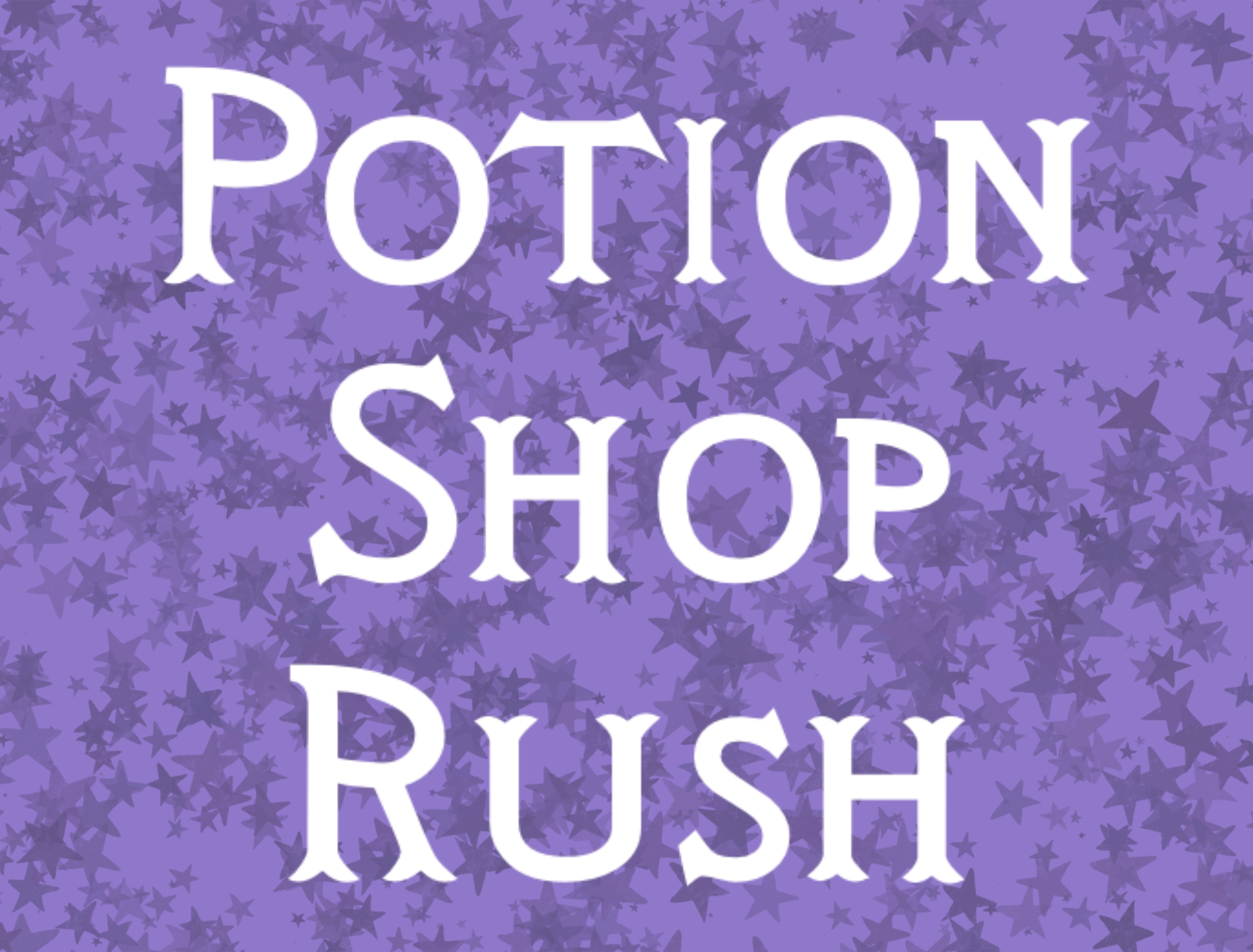 Potion Shop Rush by JustThatWeird