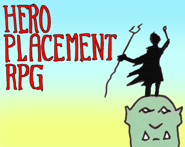 Hero Placement RPG - Released! - Hero Placement RPG by FUNONEGames