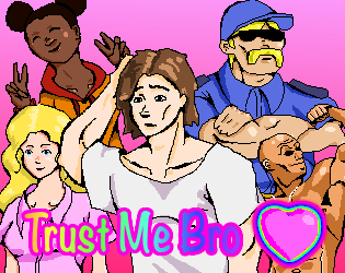 Trust Me Bro by AAA Gaming Company, ImDaBigBoss, CarlitoChicken12