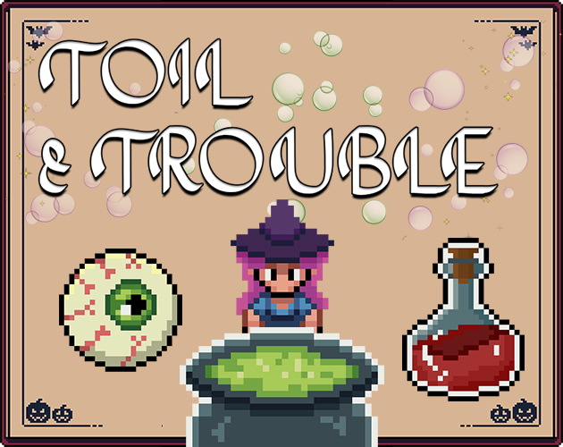 Toil & Trouble by SeaGoatGames, Tiddlesworth for Brackeys Game Jam 2025 ...