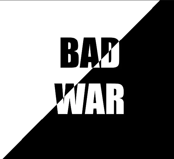BAD WAR by Team Dunam