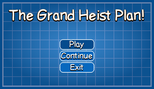 The Grand Heist Plan by Bjor95h8