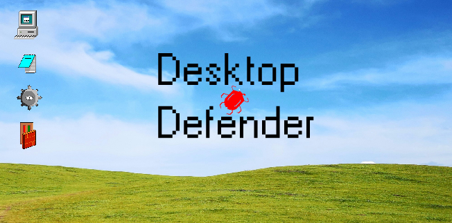 Desktop Defender by WrenchyKenku, weedleeedle, RiverDawn