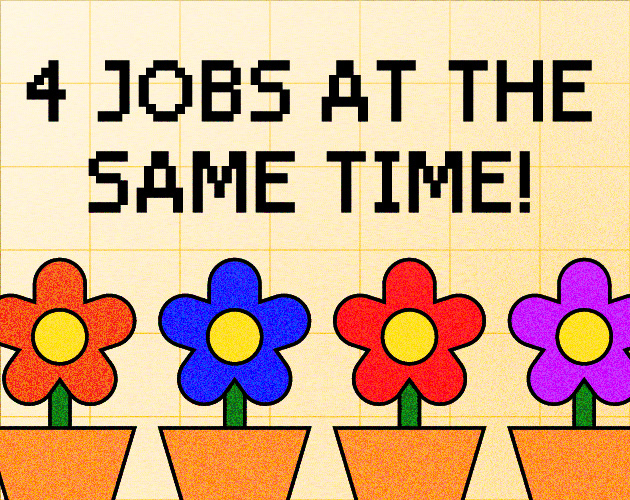 4 Jobs at the Same Time by Rinanda Hidayat